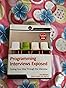 Programming Interviews Exposed: Coding Your Way Through the Interview : Mongan, John, Kindler ...