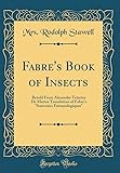 Fabre's Book of Insects: Amazon.co.uk: Jean Henri Fabre: 9780486401522 ...