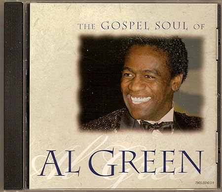 Al Green - The Gospel Soul of Al Green - Amazon.com Music