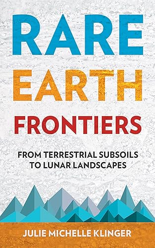 Rare Earth Frontiers: From Terrestrial Subsoils to Lunar Landscapes in ...