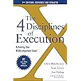 The 4 Disciplines of Execution: Revised and Updated: Achieving Your ...