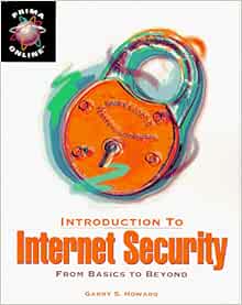 Introduction to Internet Security: From Basics to Beyond (Prima Online ...