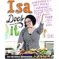 Isa Does It: Amazingly Easy, Wildly Delicious Vegan Recipes for Every ...