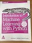 Introduction to Machine Learning with Python: A Guide for Data ...