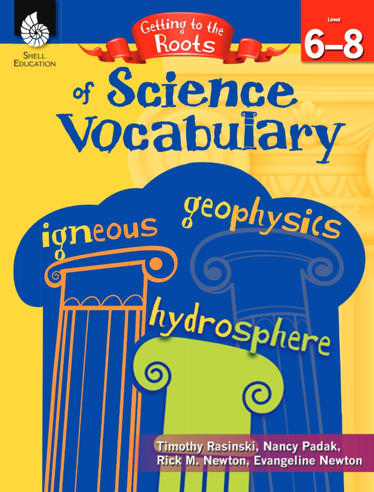 Mua Getting to the Roots of Science Vocabulary Levels 6-8 (Getting to ...