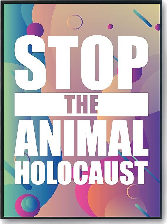 Hippowarehouse Stop the Animal Holocaust Printed Poster Wall Art Design ...