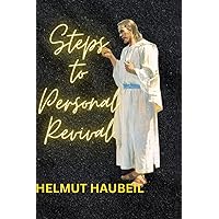 Steps to Personal Revival (Being Filled With the Holy Spirit): Helmut ...