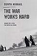 The War Works Hard: Dunya Mikhail, Saadi S. Simawe, Elizabeth Winslow ...