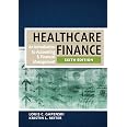 Healthcare Finance: An Introduction to Accounting and Financial ...