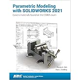 Parametric Modeling with SOLIDWORKS 2017: Schilling, Paul, Shih, Randy: 9781630570668: Amazon ...