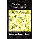 The Yellow Wallpaper: Gilman, Charlotte Perkins: 9780914061168: Amazon ...