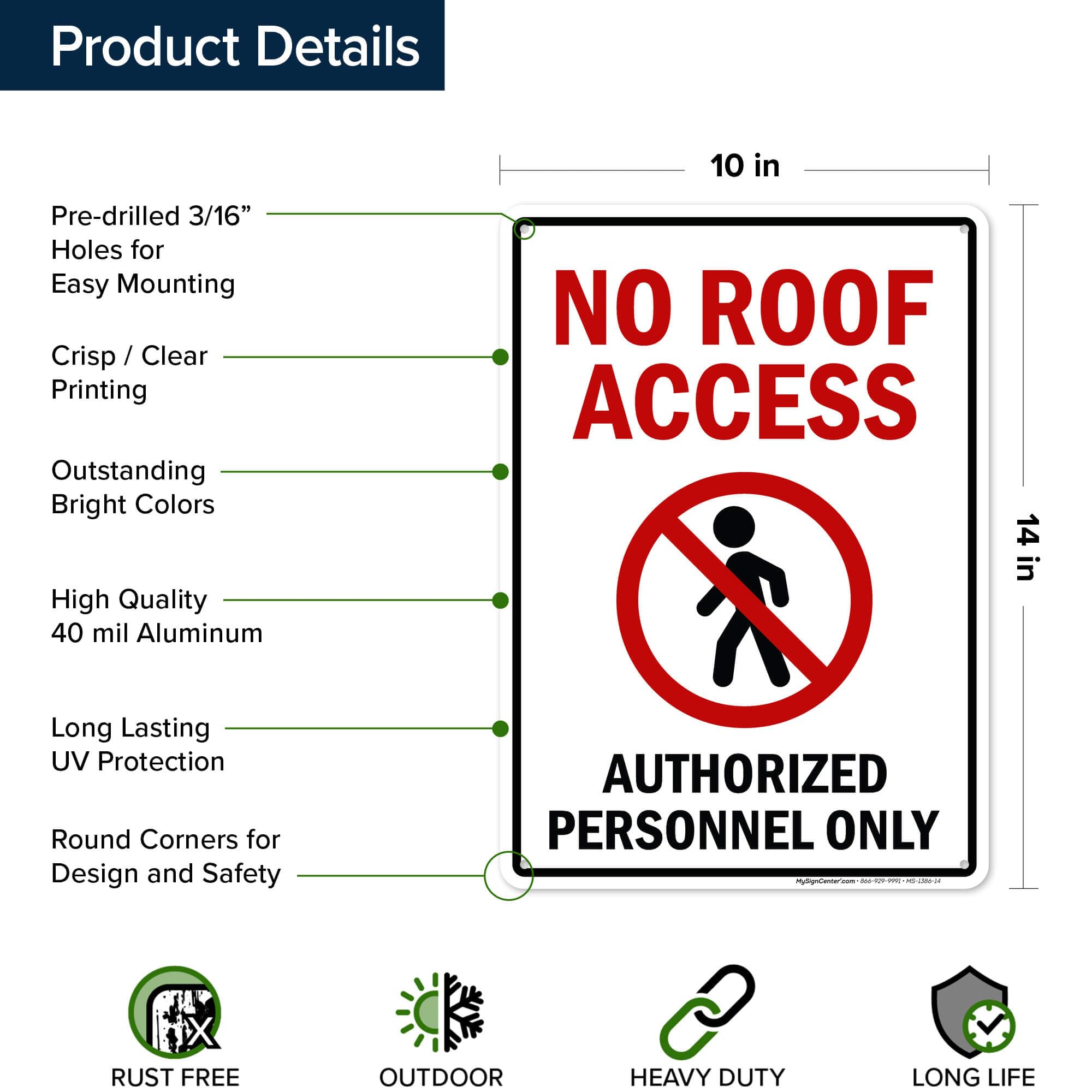 No Roof Access Authorized Personnel Only Sign, 10x14 Inches, Rust Free ...