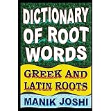 Dictionary of Latin and Greek Origins: A Comprehensive Guide to the ...