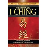 The Complete I Ching ― 10th Anniversary Edition: The Definitive ...