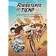 Amazon.com: Los Forasteros del Tiempo 1: La aventura de los Balbuena en el lejano Oeste ...