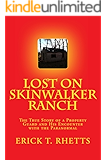 Hunt for the Skinwalker: Science Confronts the Unexplained at a Remote Ranch in Utah: Kelleher ...