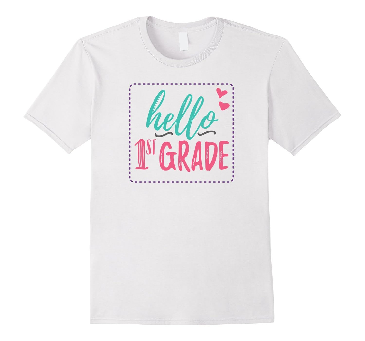 “Hello First Grade” Cute T-Shirt for 1st Graders, Teachers-CL – Colamaga