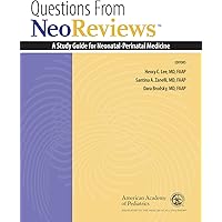 Questions From NeoReviews: A Study Guide for Neonatal-Perinatal ...