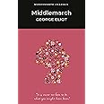 Middlemarch (Wordsworth Classics): George Eliot: 8601200830040: Amazon ...