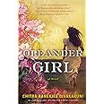 Oleander Girl: A Novel: Divakaruni, Chitra Banerjee: 9781451695687 ...