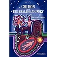 Chiron and the Healing Journey: Reinhart, Melanie: 9780955823107 ...