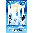 Melt: 'Marvellously compulsive' Michael Morpurgo: Ele Fountain ...