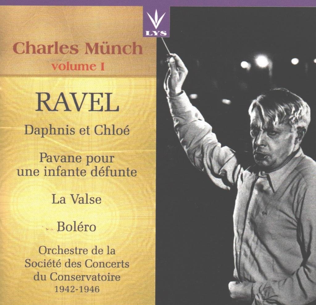 Charles Munch, Maurice Ravel, Orchestre de la Société des Concerts du Conservatoire, Lucien ...