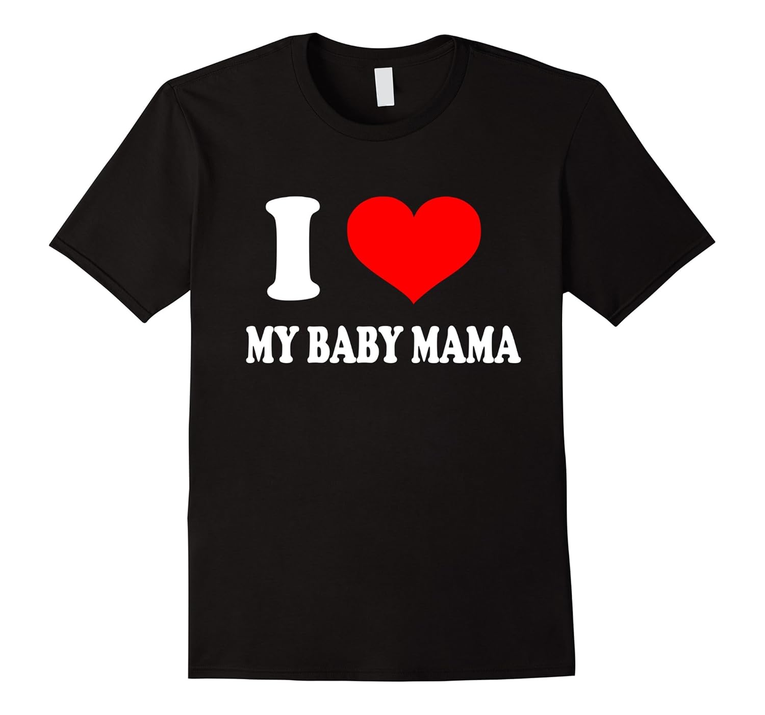 I Love My Baby Mama Tshirt-Art – Artvinatee