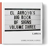 El Arroyo's Mini Book of Signs Volume Two: S. Arroyo: 9781732702622 ...