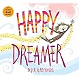 Happy Dreamer: Reynolds, Peter H., Reynolds, Peter H.: 9780545865012 ...