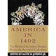 America in 1492: The World of the Indian Peoples Before the Arrival of ...