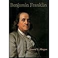 Amazon.com: Benjamin Franklin: 9780300095326: Morgan, Edmund S.: Books