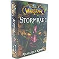 World of Warcraft: Stormrage: Knaak, Richard A.: 9781416550877: Books ...
