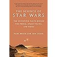 Amazon.com: The Science of Star Wars: The Scientific Facts Behind the ...