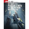 US Navy F-4 Phantom II Units of the Vietnam War 1964-68 (Combat ...