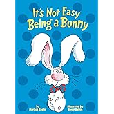 It's Not Easy Being a Bunny: An Early Reader Book for Kids (Beginner ...