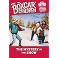 The Mystery in the Snow (The Boxcar Children, No. 32): Warner, Gertrude ...