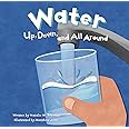 Library Book: Water: Up, Down, and All Around (Amazing Science ...