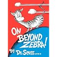 Amazon.com: On Beyond Zebra! (Classic Seuss): 9780394800844: Dr. Suess ...