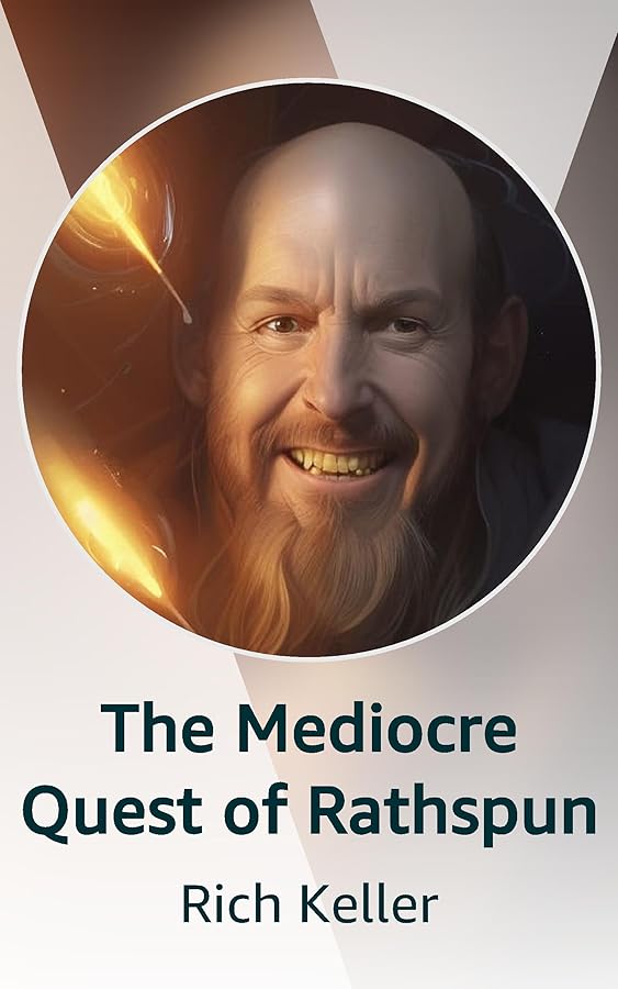 The Mediocre Quest of Rathspun | Kindle Vella