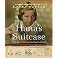 Hana's Suitcase: The Quest to Solve a Holocaust Mystery: Levine, Karen ...