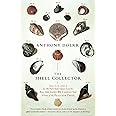 The Shell Collector: Stories: Doerr, Anthony: 9781439190050: Amazon.com ...