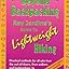 Beyond Backpacking: Ray Jardines Guide to Lightweight Hiking: Ray ...