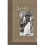 Seeds of Contemplation: Merton, Thomas: 9780811209908: Amazon.com: Books
