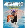 Swim Smooth: The Complete Coaching System for Swimmers and Triathletes ...