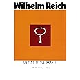 Amazon.com: Listen, Little Man!: 9780374504014: Reich, Wilhelm, Steig ...