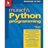 Murach's Python Programming: Beginner to Pro: Urban, Michael, Murach ...