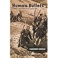Human Bullets: A Soldier's Story of the Russo-Japanese War: Sakurai ...