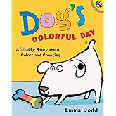 Dog's Colorful Day: A Messy Story About Colors and Counting ...