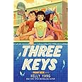 Three Keys (Front Desk #2): Yang, Kelly: 9781338591385: Amazon.com: Books